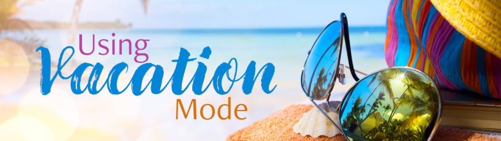 Using Vacation Mode for Convenience, Peace of Mind, and Energy Savings ...